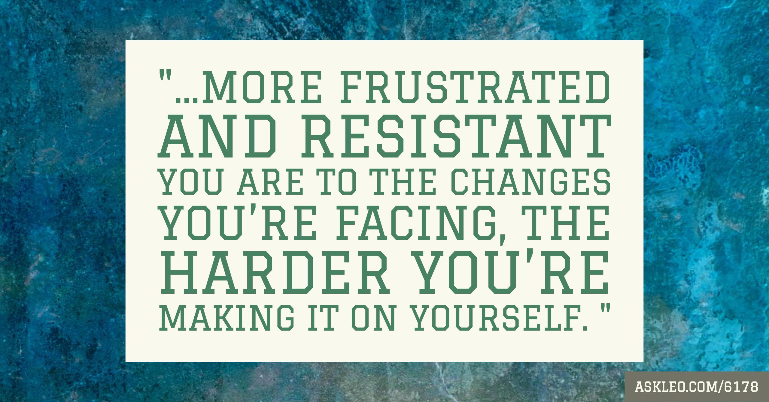 How To Reduce Your Frustration with Technology - Ask Leo!